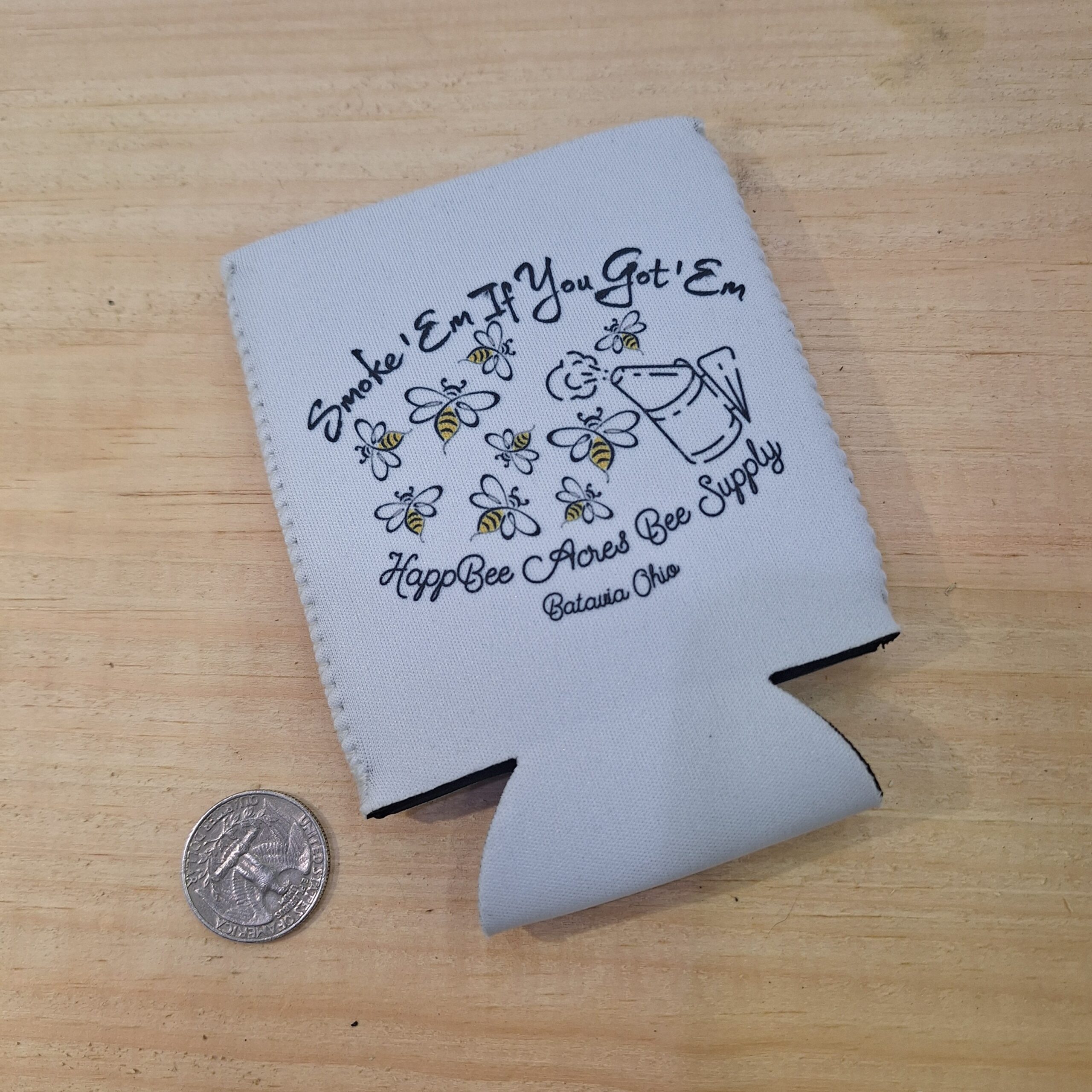 Smoke ‘Em Can Koozie - HappBee Acres Bee Supply